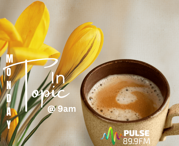 In Topic | Pulse 89.9 FM